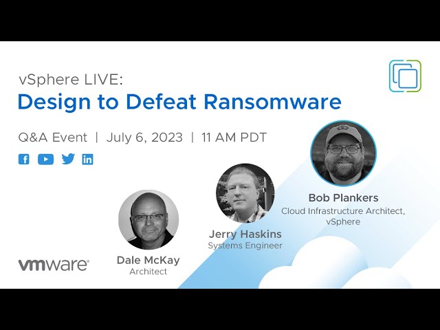 vSphere LIVE: Design to Defeat Ransomware – virtual graveyard