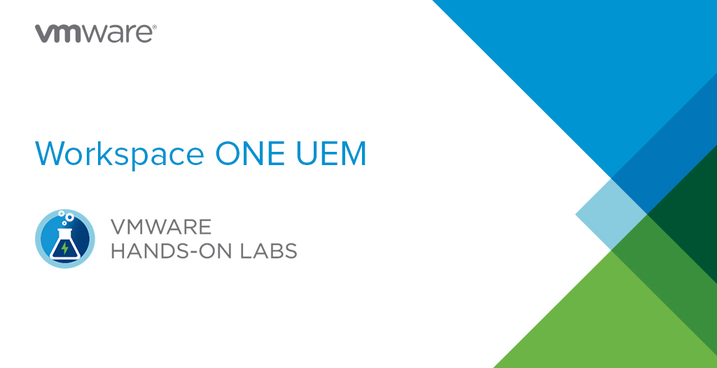 Try VMware Workspace ONE UEM Hands-on Lab – Welcome to Info Tech Layer