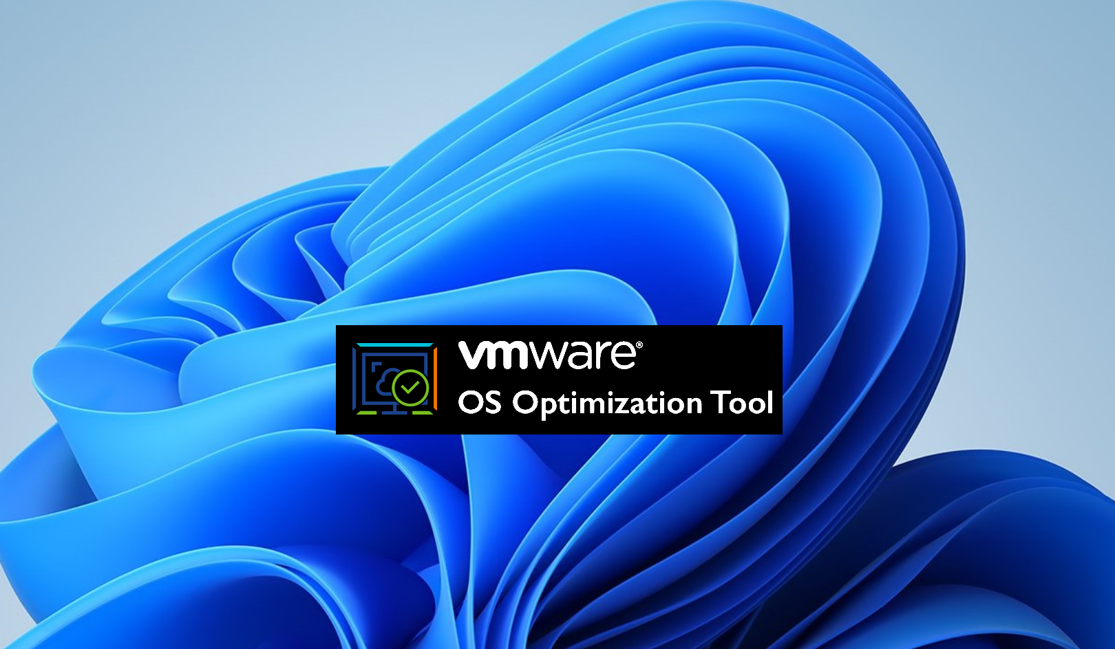 Speed up Windows 11 with VMware OS Optimization… – virtual graveyard