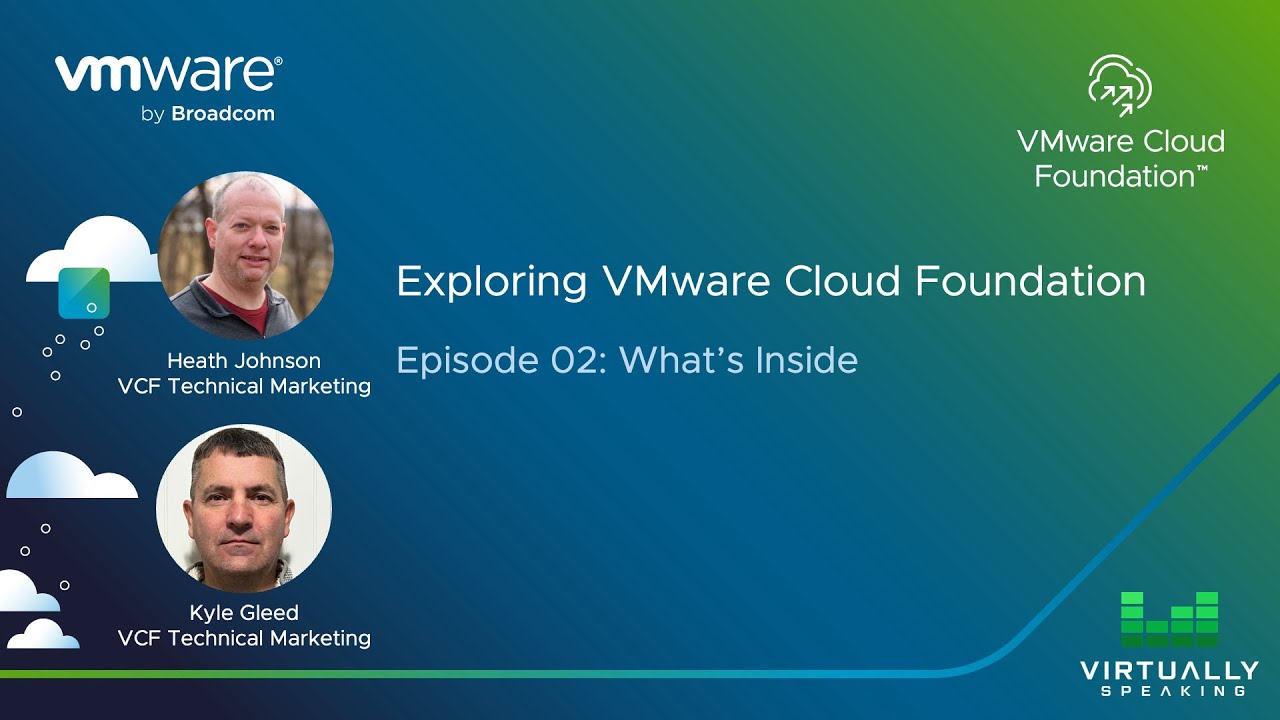 Exploring VMware Cloud Foundation: What’s Inside? – virtual graveyard