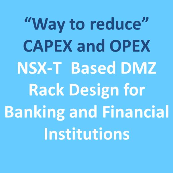 NSX-T Based DMZ Rack Design for Banking | JPerformer_blog_site
