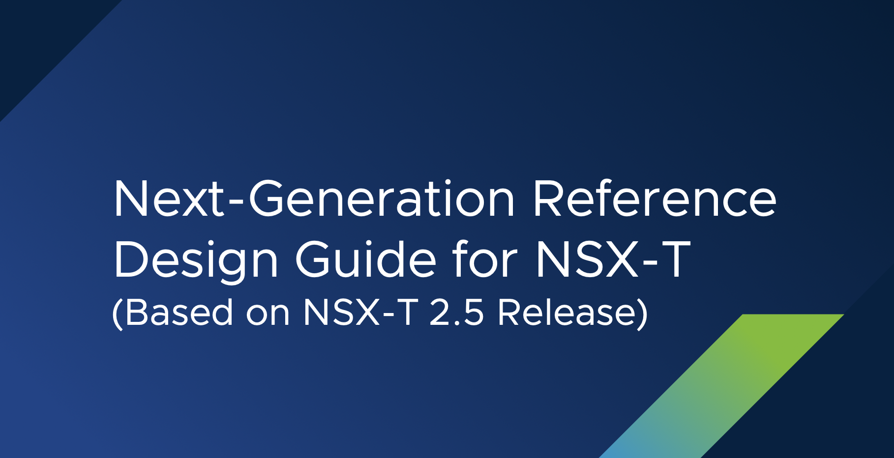 Next-Generation Reference Design Guide for NSX-T – virtual graveyard