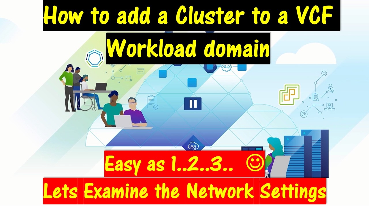 How to Add a Cluster to a VMware VCF Workload… – virtual graveyard