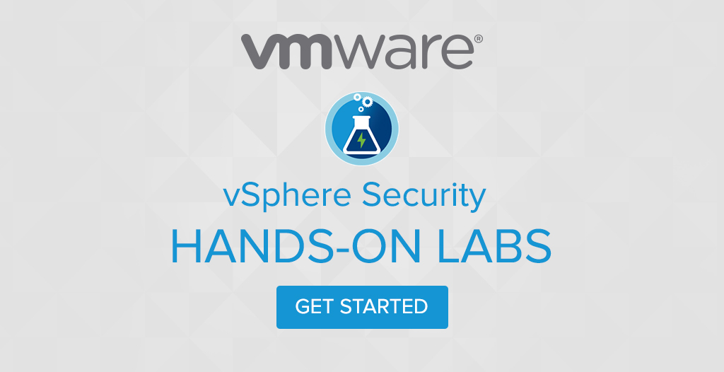 Take VMware vSphere Security Hands-on Lab – virtual graveyard