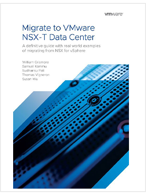 Guide: Migrate to VMware NSX-T Data Center – virtual graveyard