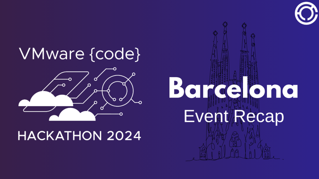 Recap – {code} Hackathon at VMware Explore… – virtual graveyard